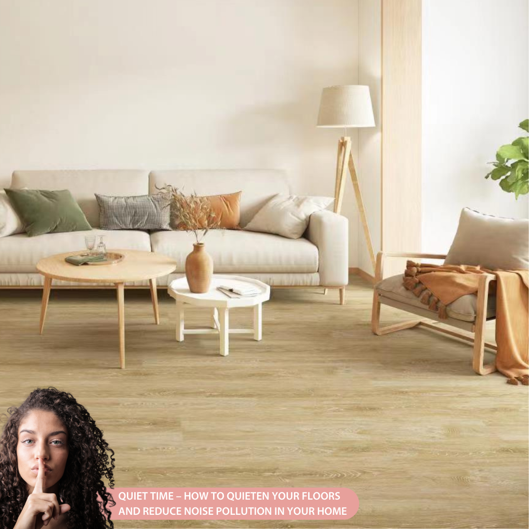 QUIET-TIME-–-HOW-TO-QUIETEN-YOUR-FLOORS-AND-REDUCE-NOISE-POLLUTION-IN ...